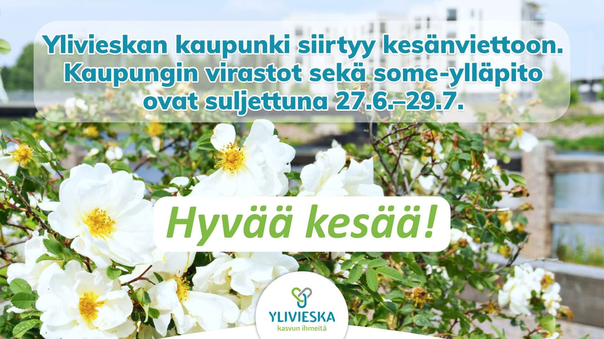 Ylivieskan kaupungin kesäsulku - Ylivieskan kaupunki